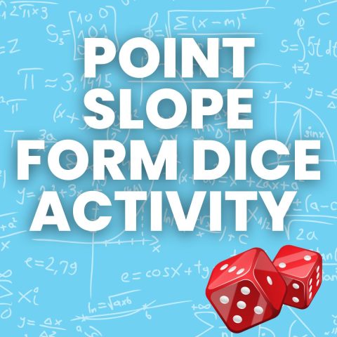 Point-Slope Form Dice Activity | Math = Love