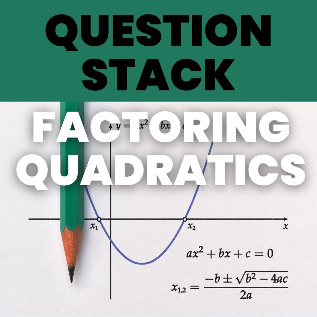 16 Fun Factoring Activities for Algebra (Free PDFs)