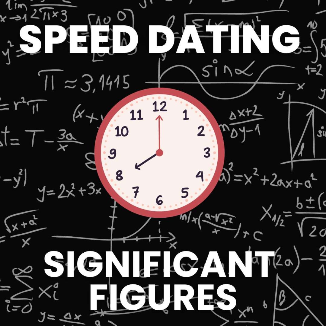 Significant Figures Speed Dating Activity | Math = Love