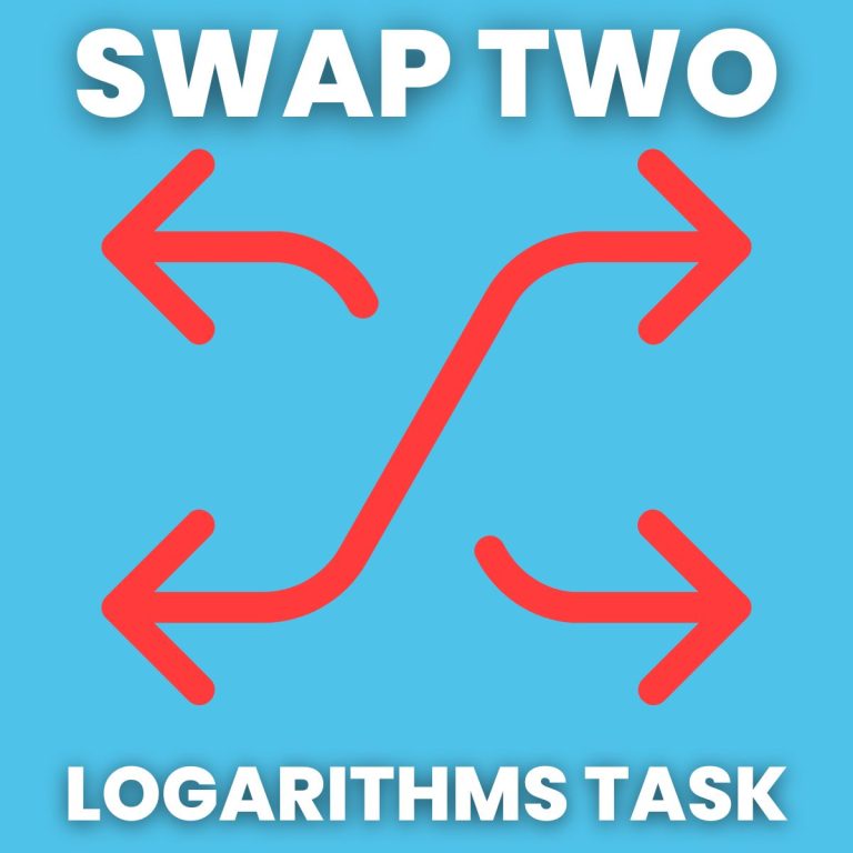 Swap Two - A Logarithms Task | Math = Love