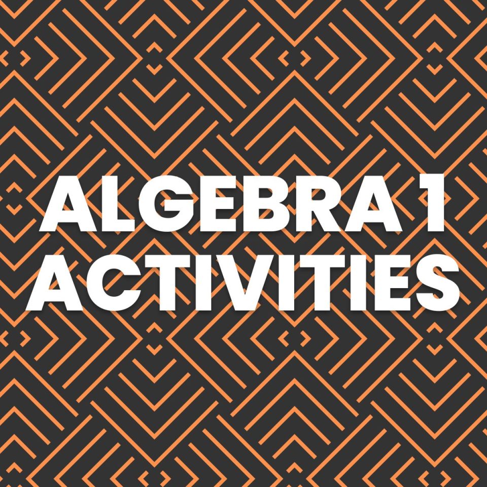 160 Fun & FREE Algebra 1 Activities
