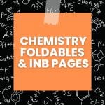 Chemistry Foldables and Interactive Notebook Pages | Math = Love