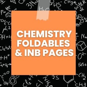 Chemistry Foldables and Interactive Notebook Pages | Math = Love