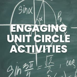 7 Engaging Unit Circle Activities [Free Printable PDFs]