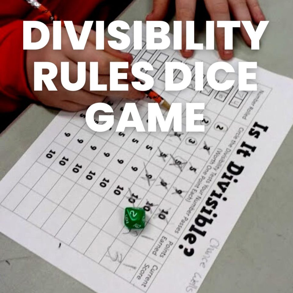 Teaching Divisibility Rules with Games & Activities