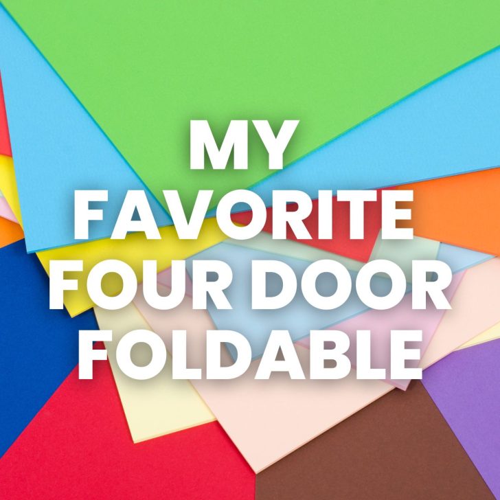 My Favorite Four Door Foldable | Math = Love