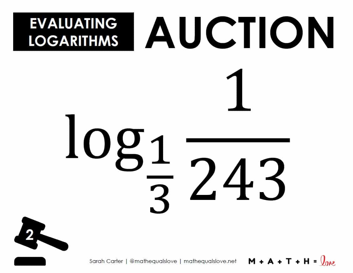 Evaluating Logarithms Auction Activity | Math = Love