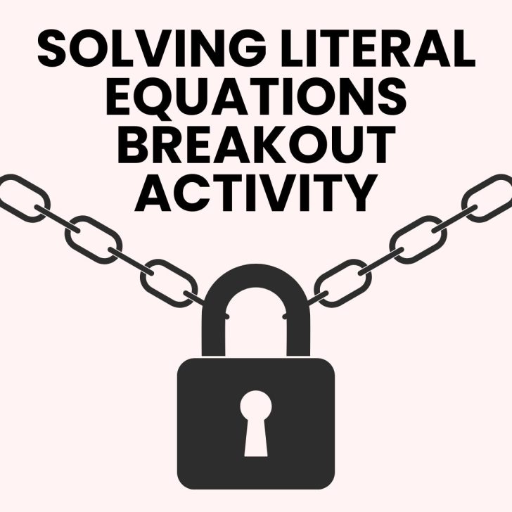Solving Literal Equations Activities (10 Free Ideas)