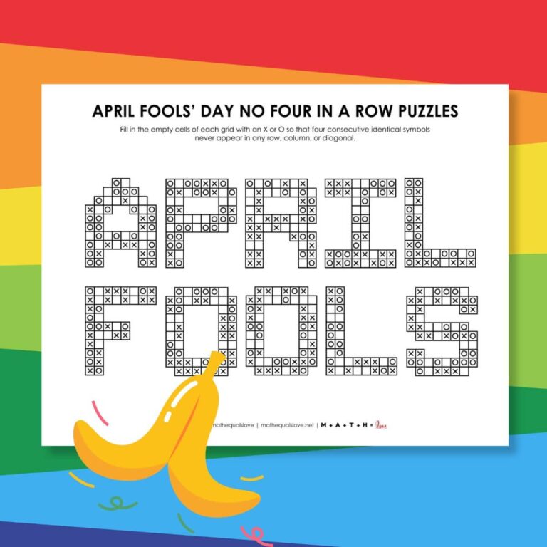 April Fools' Day No Four in a Row Puzzles | Math = Love