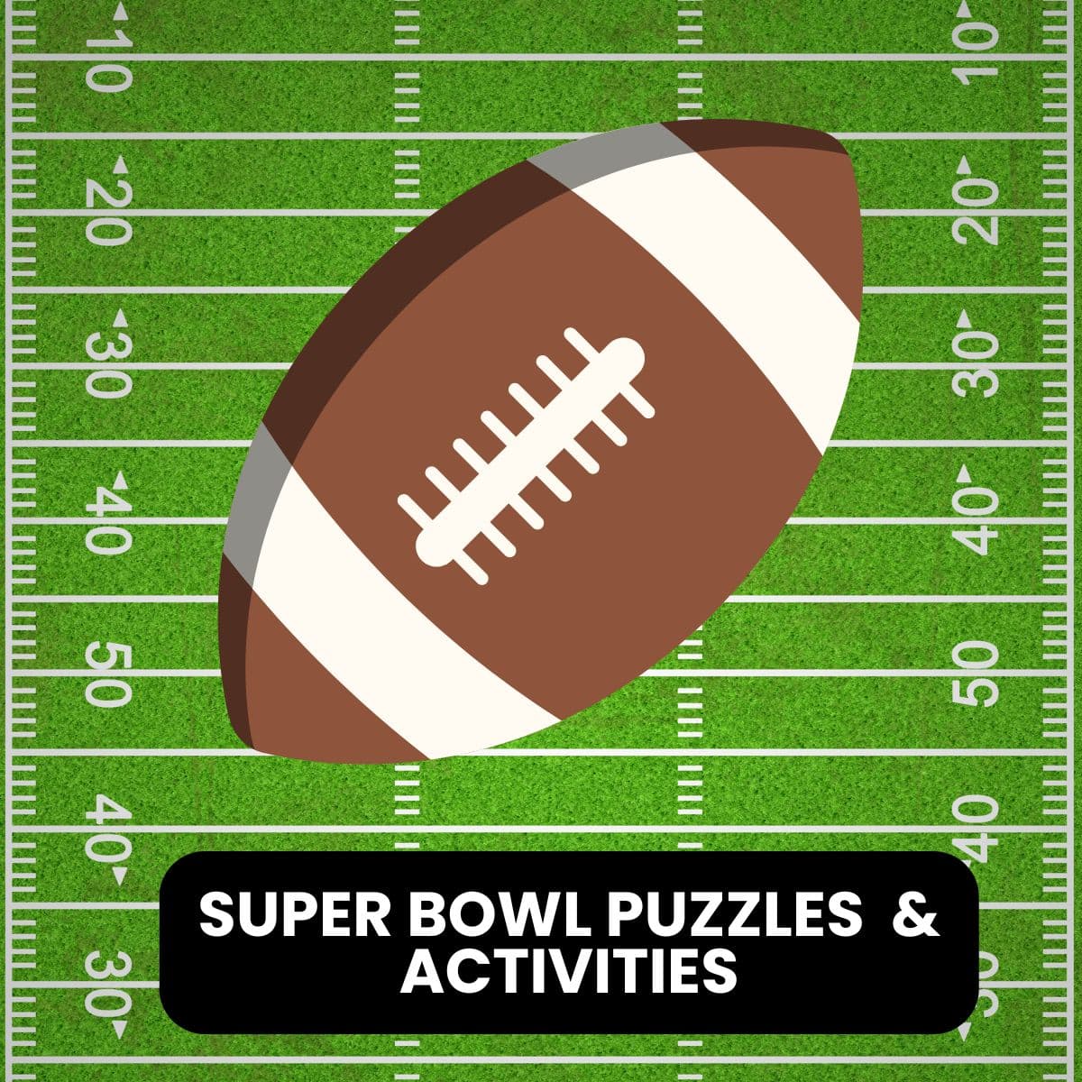 Super Bowl Puzzles and Activities | Math = Love