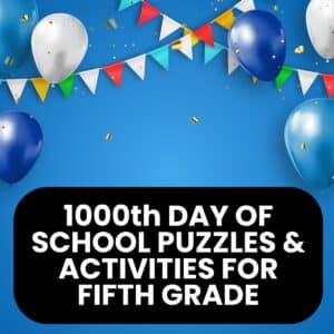 100th Day of School Activities and Puzzles | Math = Love