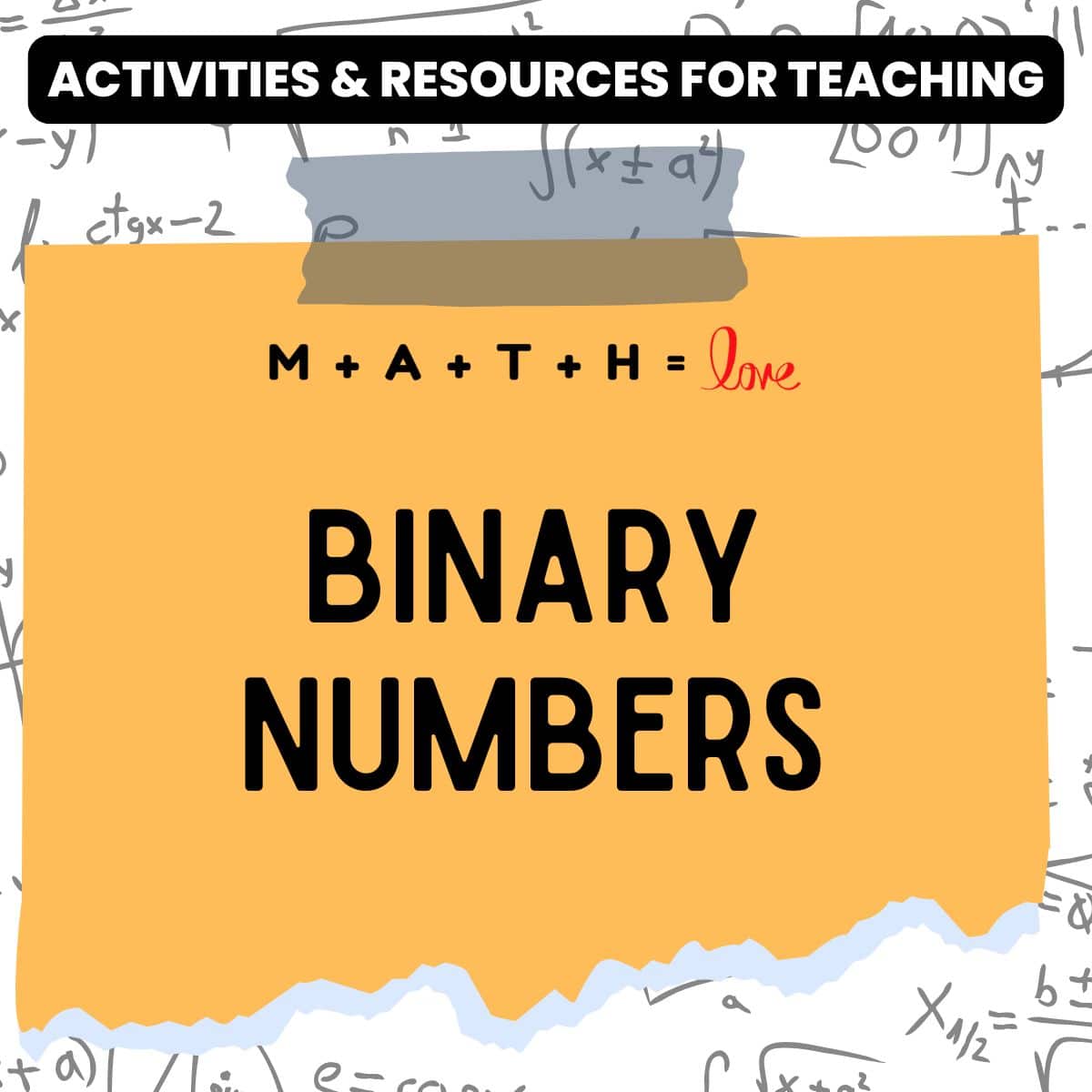 Binary Number Activities and Teaching Resources | Math = Love